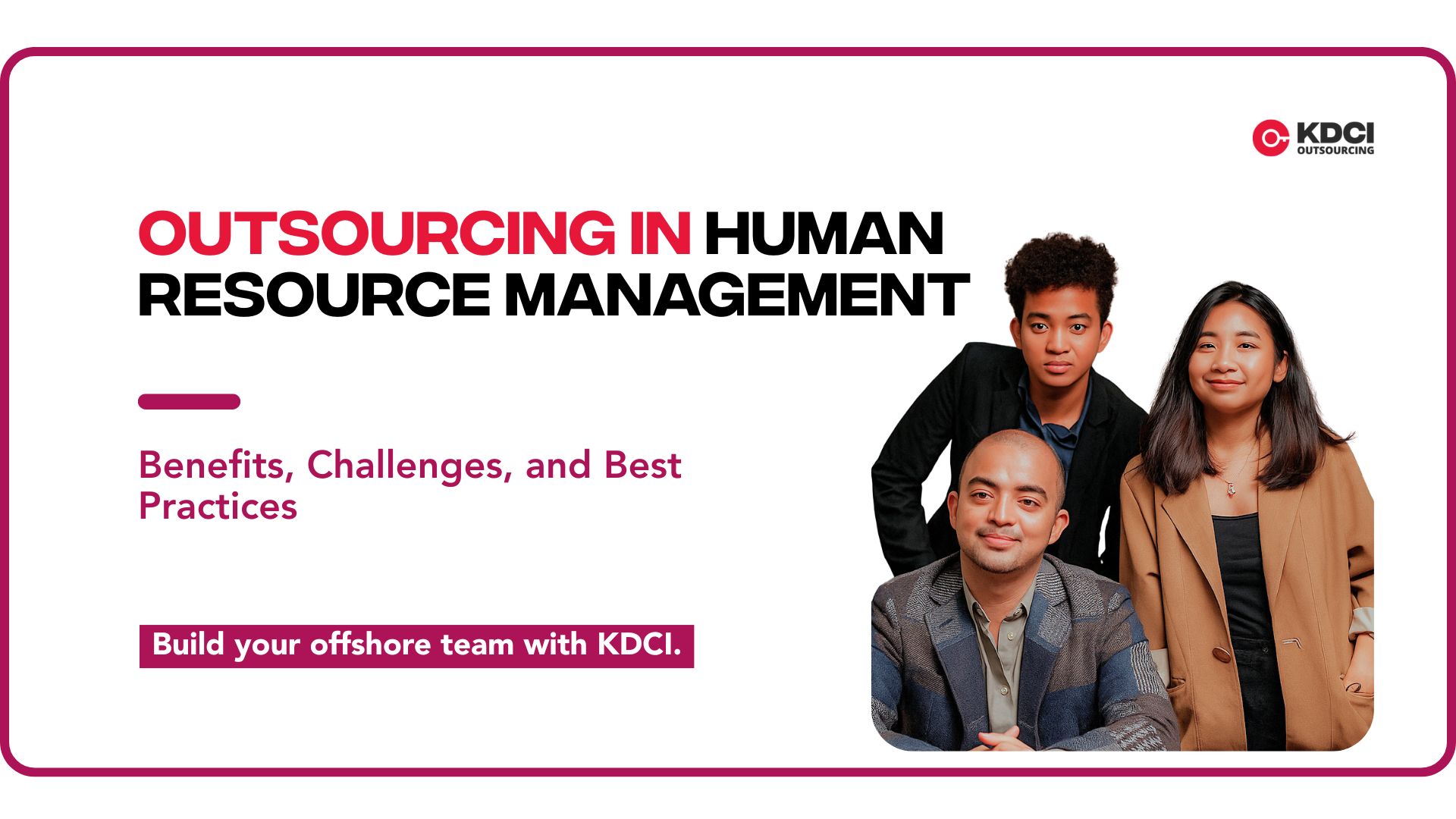 Outsourcing in HR Management: Benefits, Challenges, & Tips